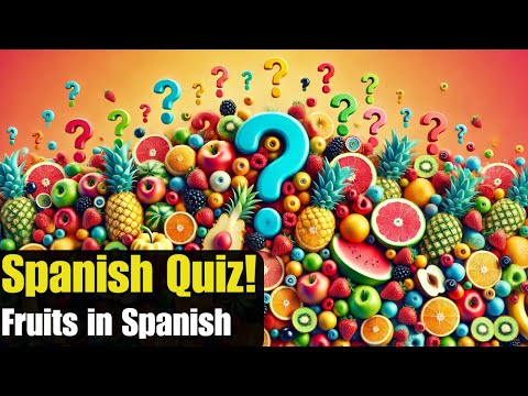 Spanish Quiz | Fruits in Spanish 🍍