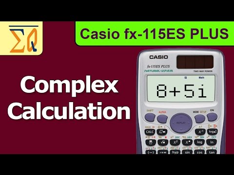 Complex Number calculation with Casio fx115es and FX-991ES Plus C