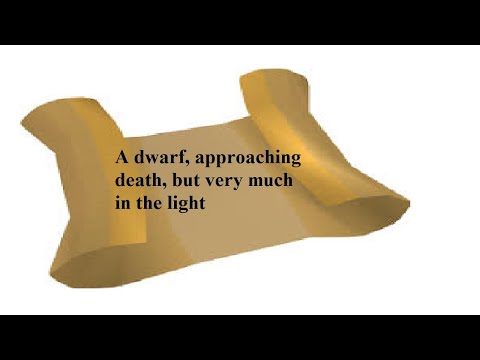 OSRS Clue | A dwarf, approaching death, but very much in the light | Quick