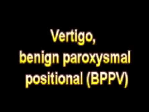 What Is The Definition Of Vertigo, benign paroxysmal positional BPPV