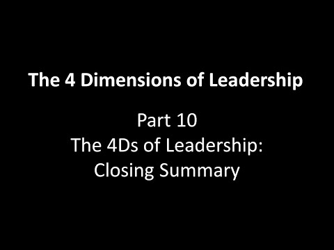 Episode 10: The 4 Dimensions of Leadership: Closing Summary