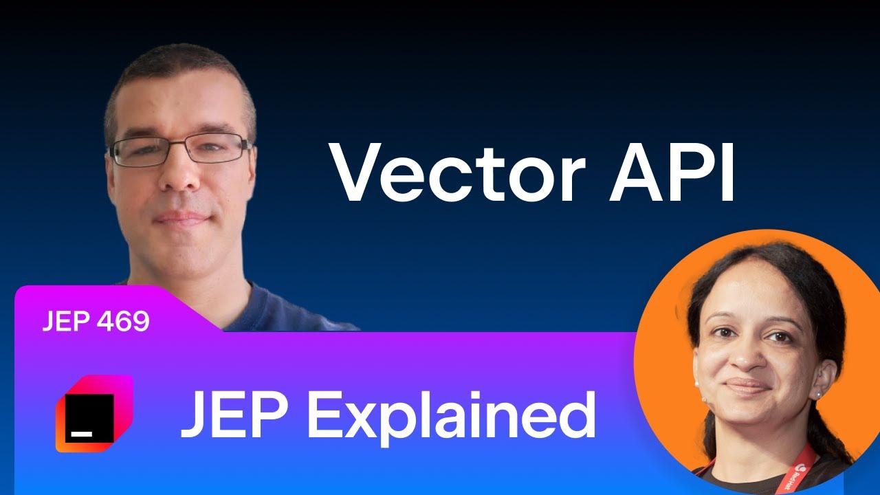 JEP Explained. JEP 469: Vector API