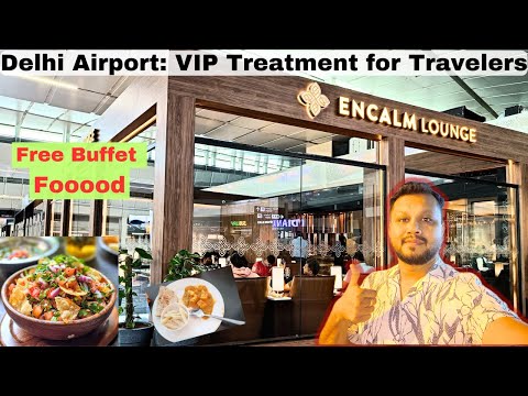 How To Visit Encalm Lounge At Terminal-3 Delhi Airport | Luxury | Price | Credit and debit card