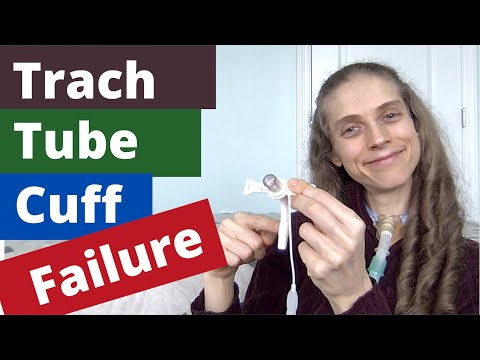 When My Trach Tube Cuff Fails. Life with a Vent