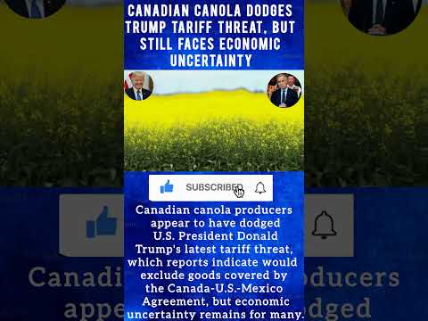 Canadian canola dodges Trump tariff threat, but still faces economic uncertainty