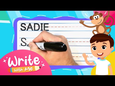How To Write SADIE | Write With Me! -- FOR KIDS