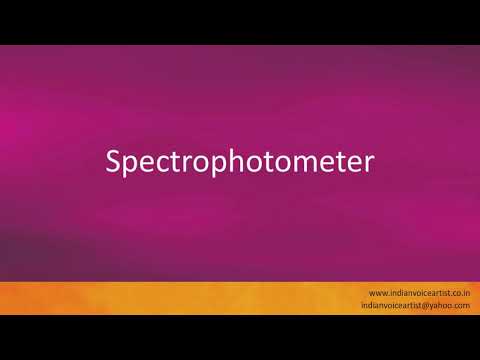 Pronunciation of the word(s) "Spectrophotometer".