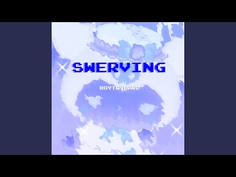Swerving!