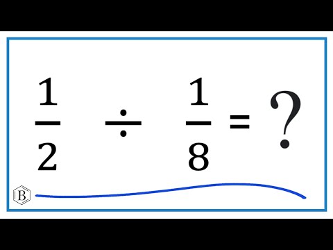 1/2 Divided by 1/8 (one-half divided by one-eighth)