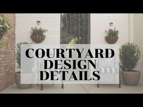 Courtyard Design Details | Catherine Arensberg