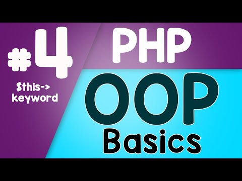 Learn 04 PHP Object Oriented Programming Basics OOP | this keyword | Quick programming tutorial ...