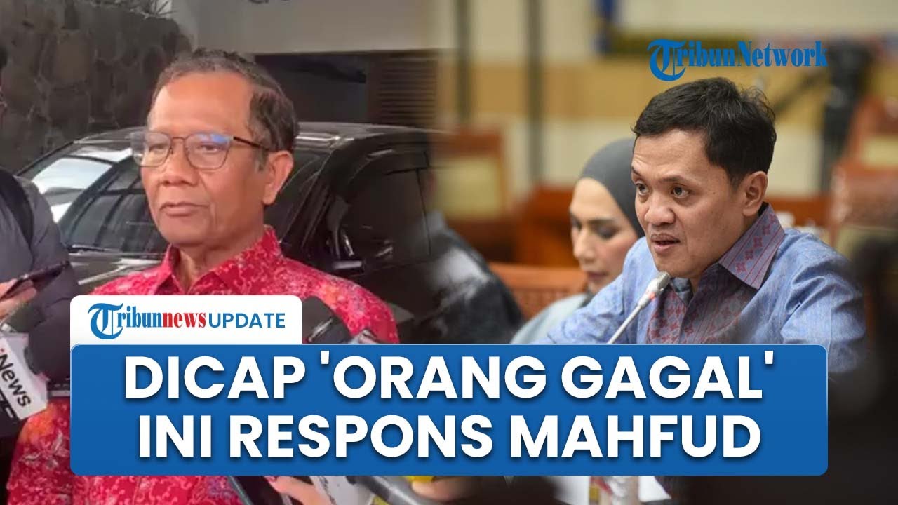Respons Singkat Mahfud MD Disebut Habiburokhman 'Orang Gagal' Gegara ... Respons Singkat Mahfud MD Disebut Habiburokhman 'Orang Gagal' Gegara ...