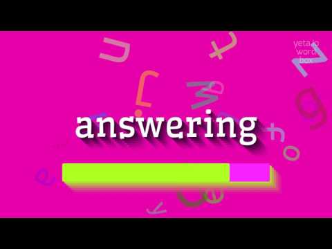 How to say "answering"! (High Quality Voices)