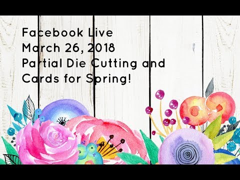 FB Live March 26 2018