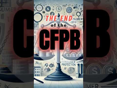 What is the Consumer Financial Protection Bureau (CFPB) and why Elon Musk is killing it