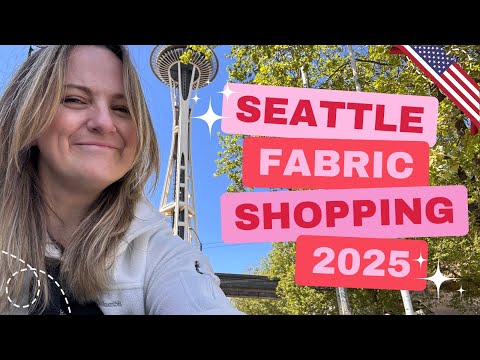 I'm back in Seattle for another EPIC FABRIC SHOPPING SPREE!!