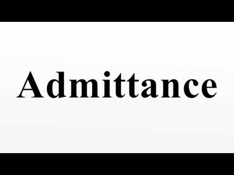 Admittance
