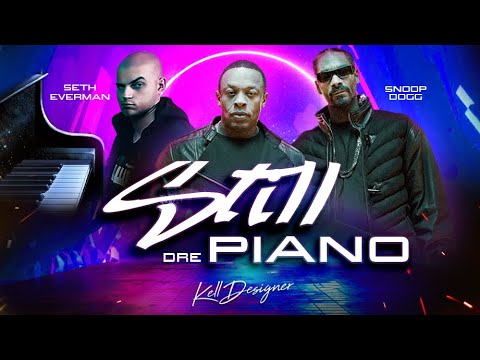STILL DRE feat. PIANO - Extended Version