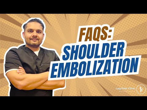 Shoulder Embolization Frequently Asked Questions