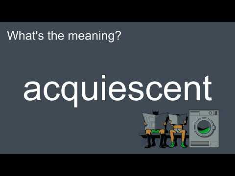 What's the meaning of "Acquiescent", How to pronounce? #meaning #pronunciation #Dictionary
