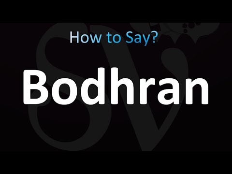How to Pronounce Bodhran