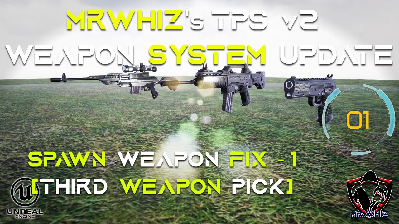 TPSv2 Weapon System Update 001 - Spawn Weapon Fix - Third Weapon Pick