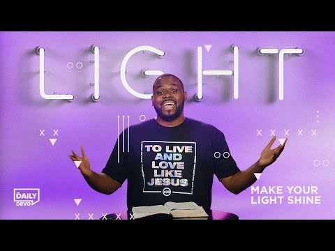 Let Your Light Shine | Daily Devo Bible Study