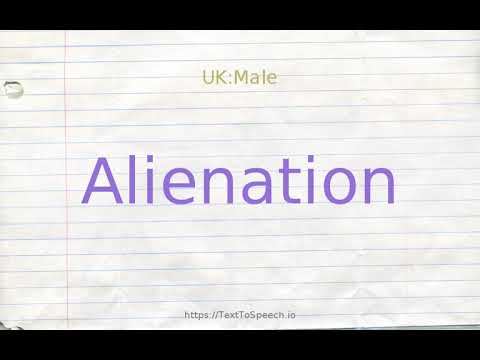 How to pronounce alienation