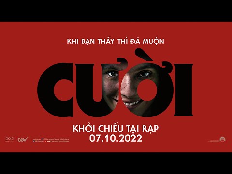 CƯỜI (Trailer) | Khởi chiếu 07.10.2022
