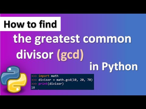 How to find the greatest common divisor (gcd) in Python
