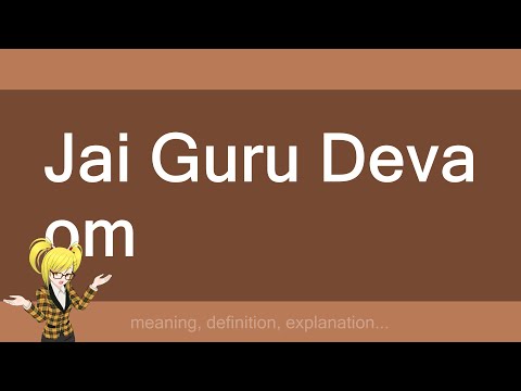 Jai Guru Deva om