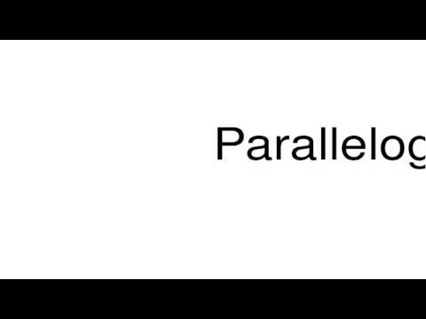 How to pronounce Parallelogram