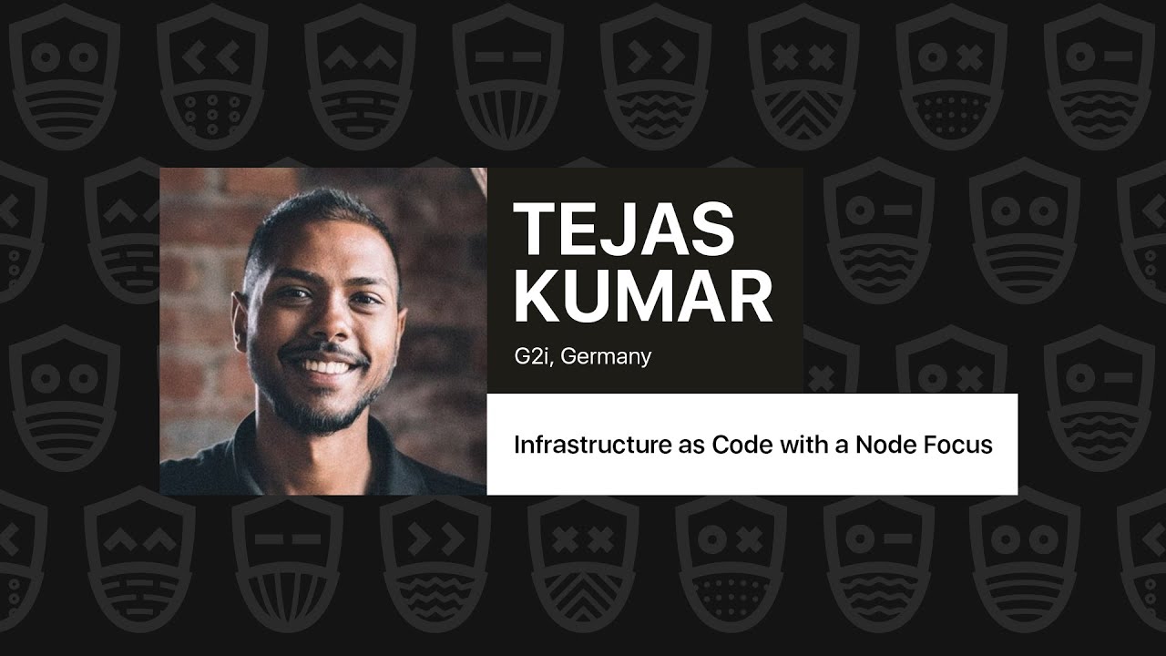 Infrastructure as Code with a Node Focus – Tejas Kumar