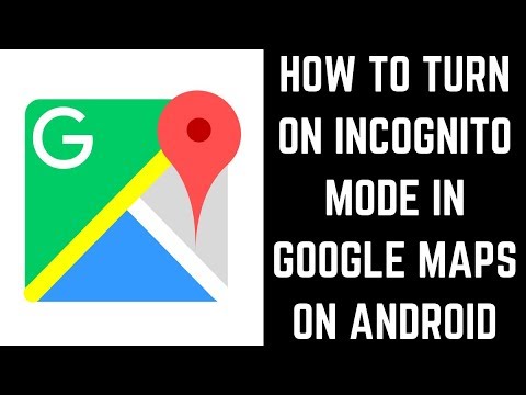 How to Turn On Incognito Mode in Google Maps on Android