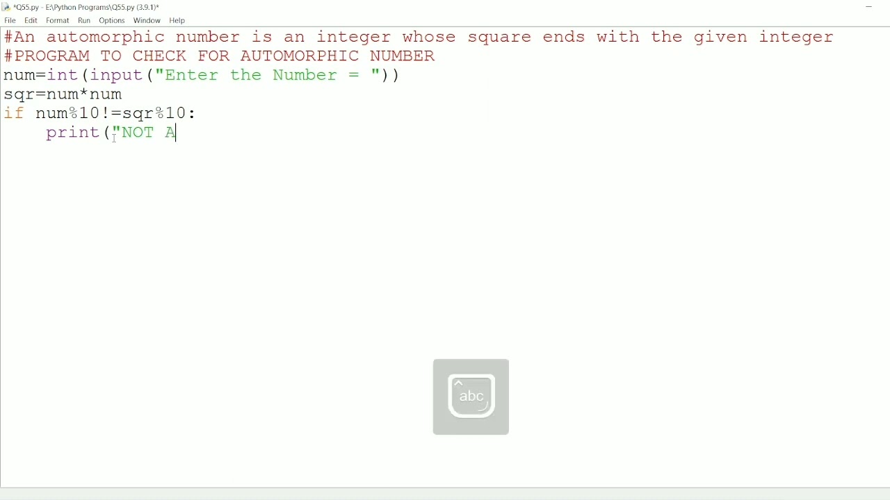 || 54 || Automorphic Number | Automorphic number in python | Python Automorphic number program