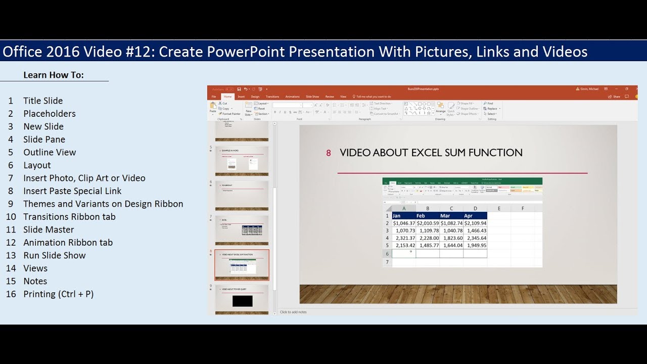 Office 2016 Video #12: Create PowerPoint Presentation With Pictures, Links and Videos