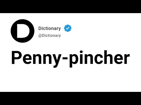 Penny-pincher Meaning In English