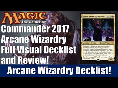 MTG Commander 2017 Arcane Wizardry Decklist and Review!