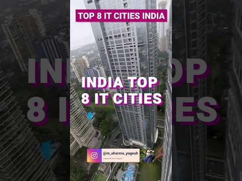 🇮🇳 INDIA'S TOP 8 IT CITIES | INDIA TOP IT HUB | IT SECTOR IN INDIA | IT CITY RACE | #ithub #india