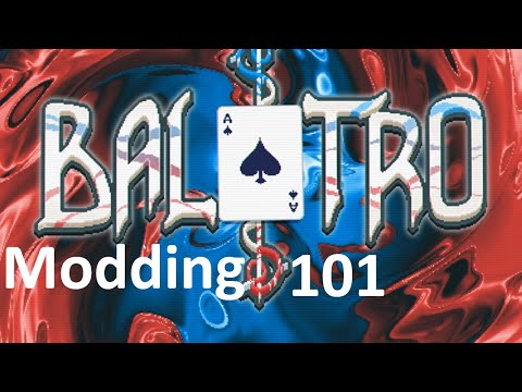 Balatro Modding 101, How to Install & Make Mods!