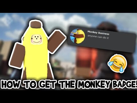 HOW TO GET THE MONKEY BADGE IN ROBLOX TO TROLL (Roblox - Arsenal)