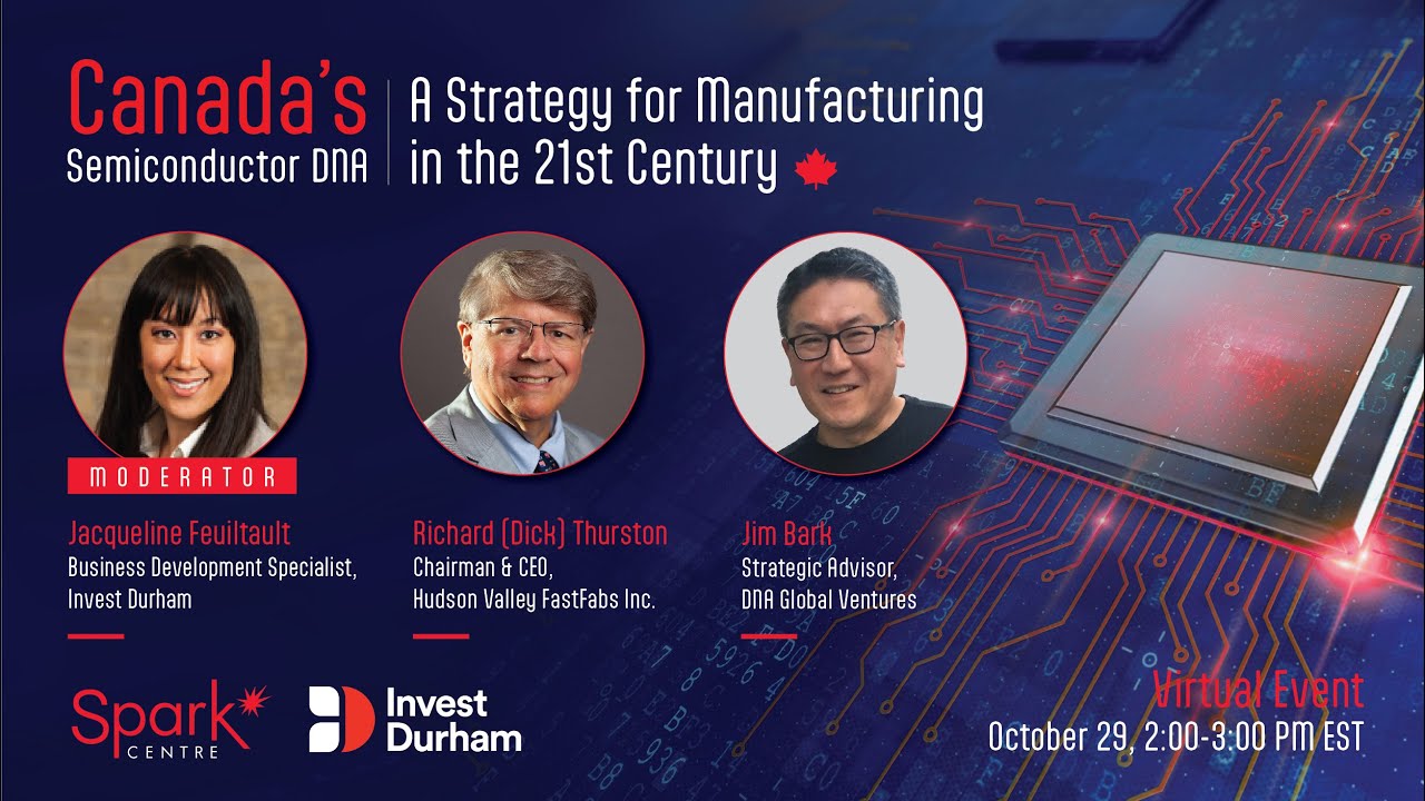 Canada's Semiconductor DNA: A Strategy for Manufacturing in the 21st Century