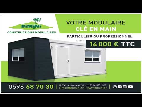 BIMINI : VOTRE MODULAIRE CLÉ EN MAIN