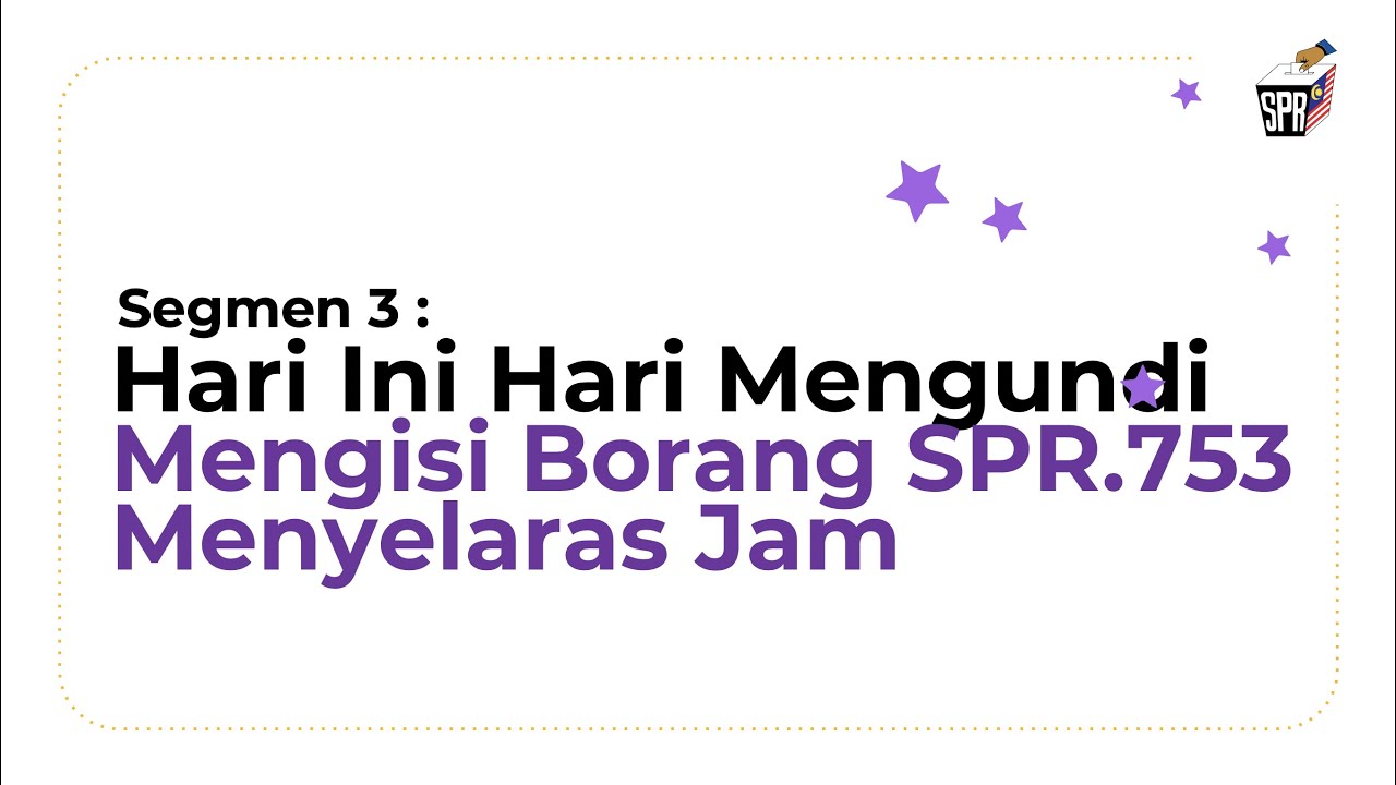 Isi Borang 753 dan Menyelaras Jam