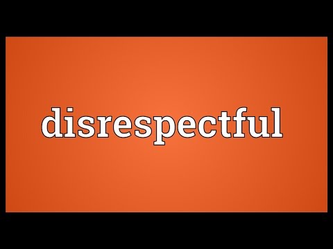 Disrespectful Meaning