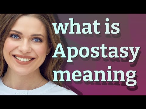 Apostasy | meaning of Apostasy
