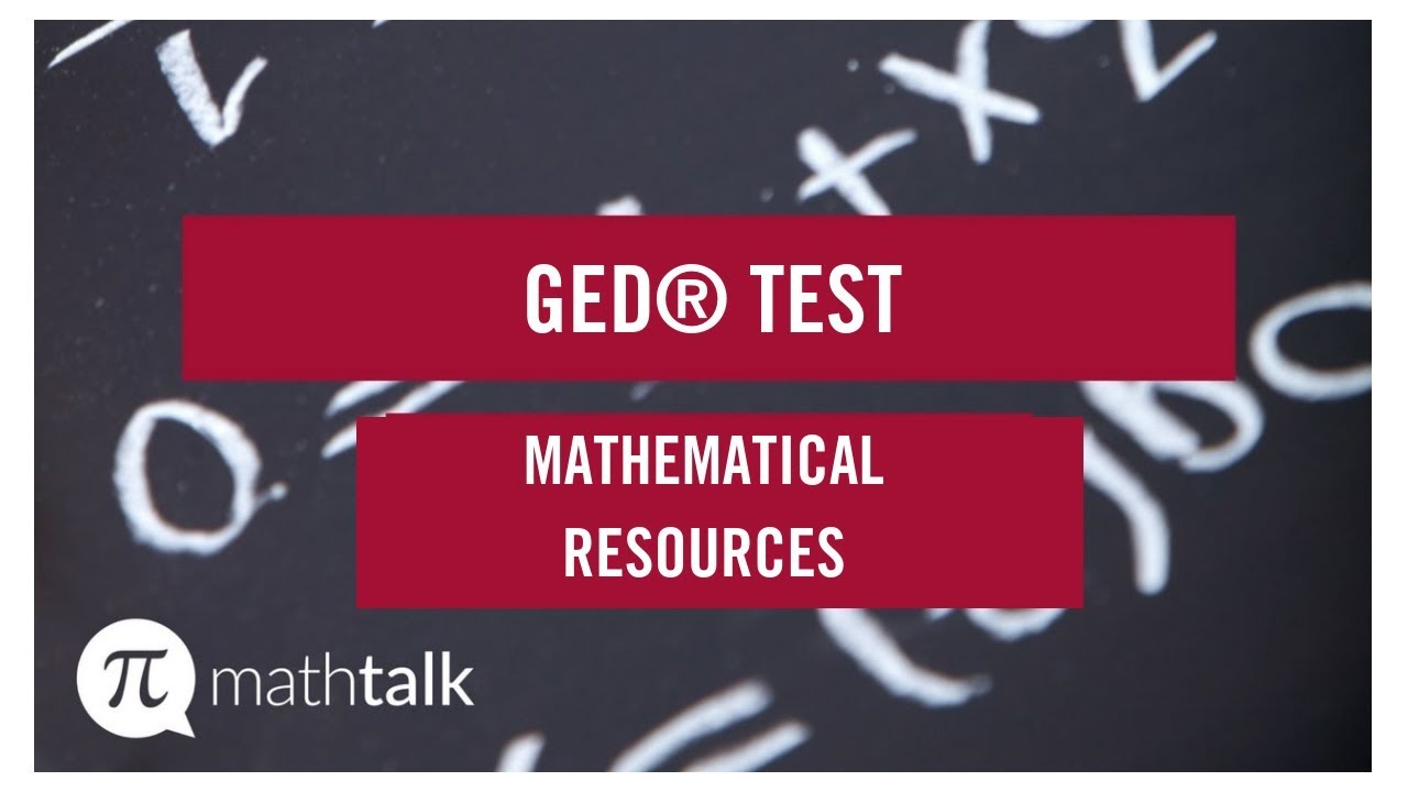 GED® Mathematical Resources