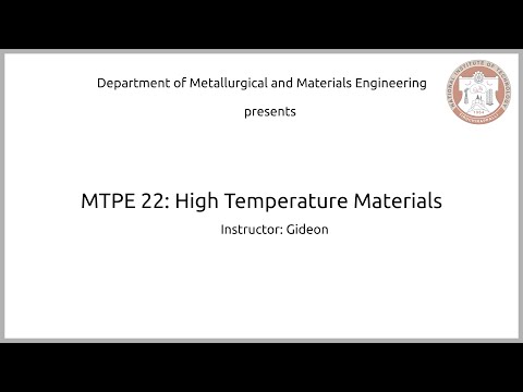 Need for High Temperature Materials - MTPE22