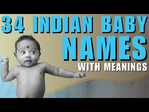 34 Enchanting Indian Baby Names For Boys And Girls