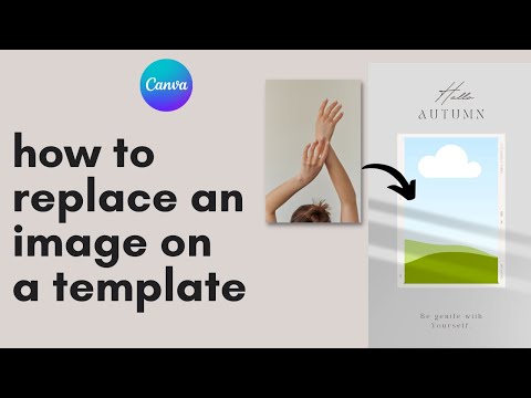 ???? HOW TO change a PHOTO in a canva template | canva tutorial for beginners, how to use canva